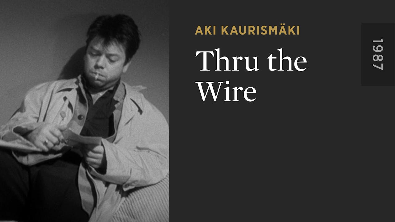 Thru the Wire - The Criterion Channel