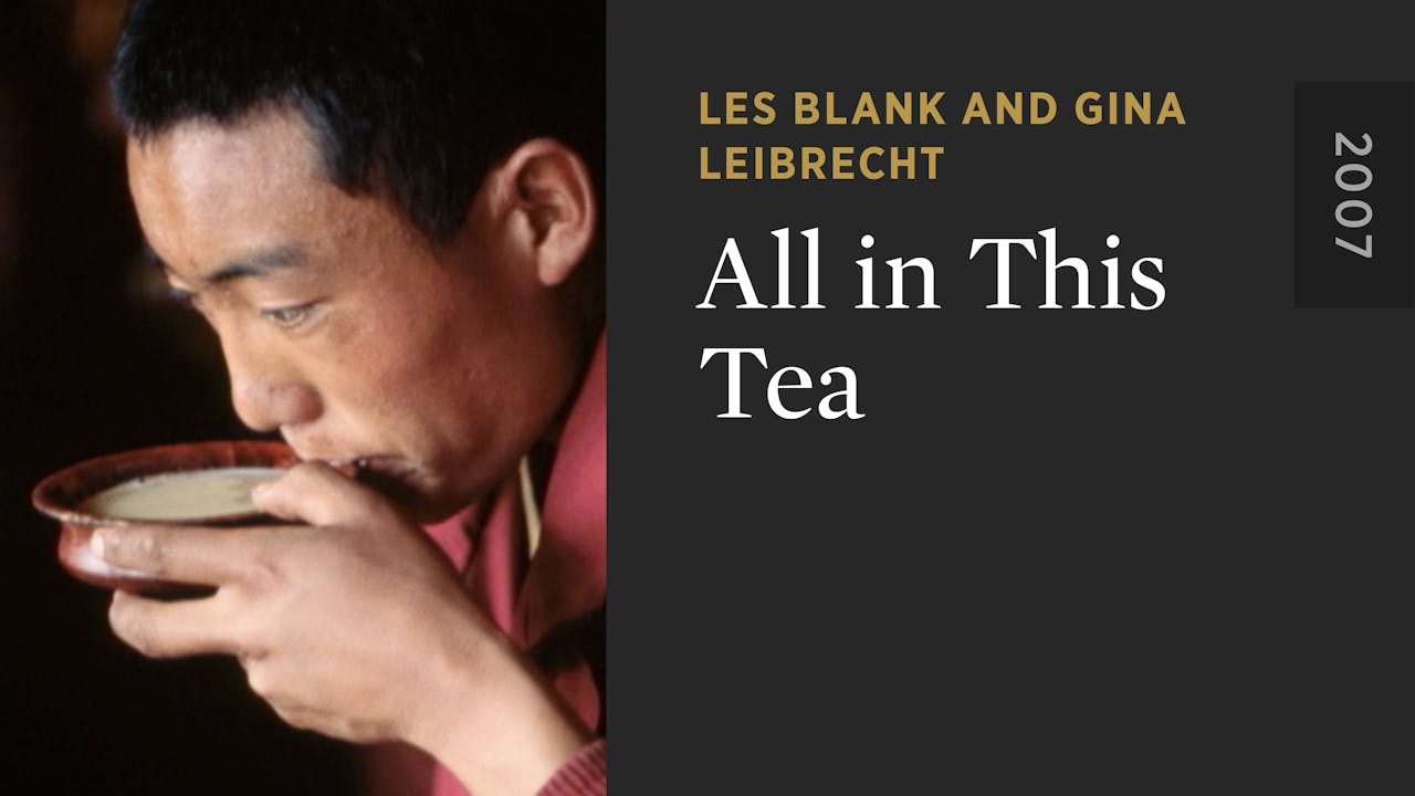 All in This Tea - The Criterion Channel