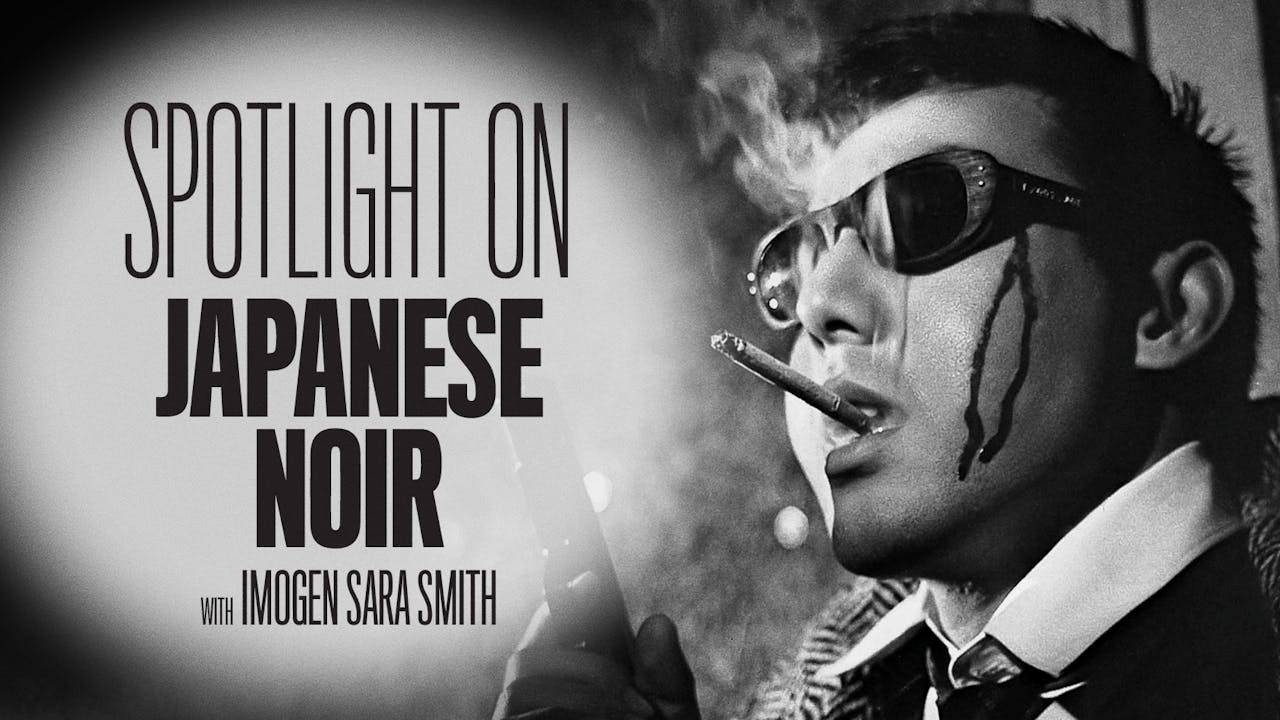 Spotlight on Japanese Noir - The Criterion Channel