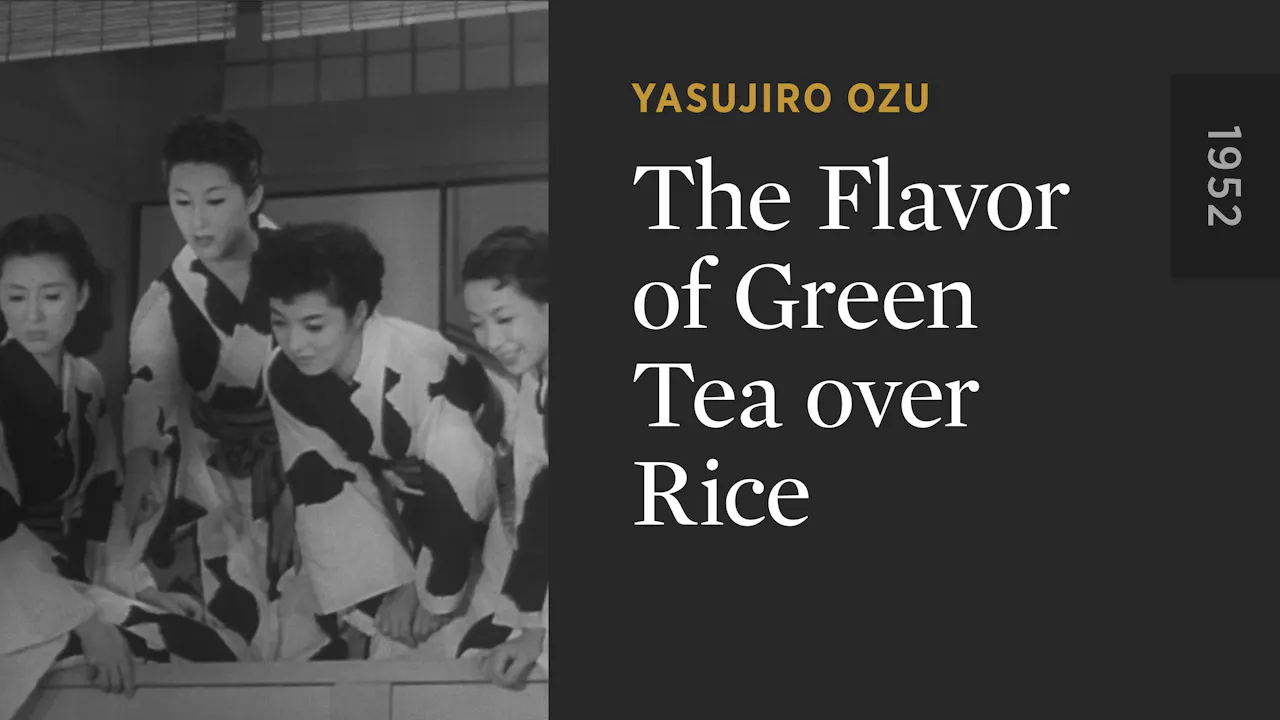The Flavor of Green Tea Over Rice - The Criterion Channel