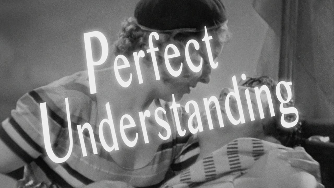 PERFECT UNDERSTANDING Trailer - The Criterion Channel