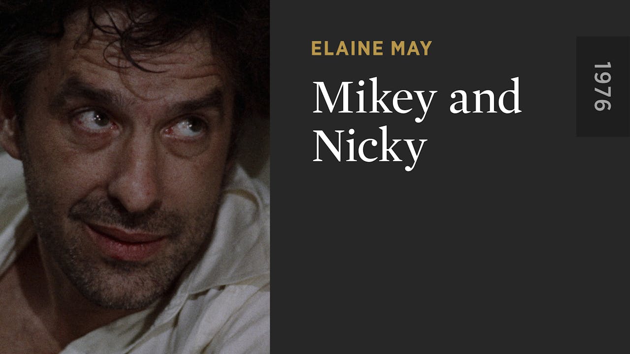 Mikey and Nicky - The Criterion Channel