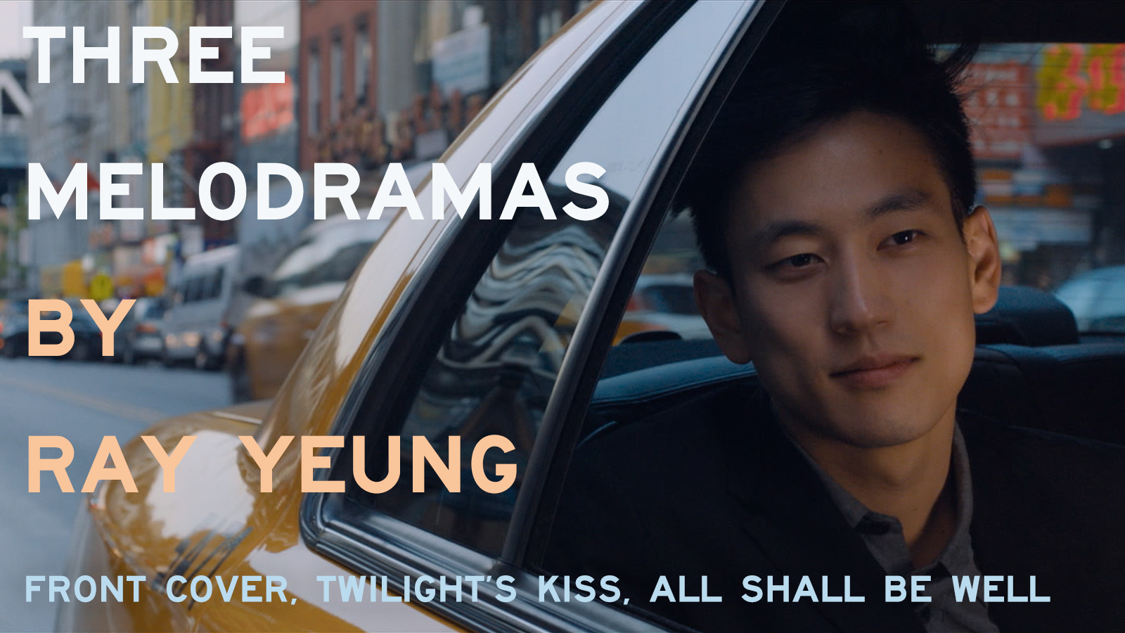 Three Melodramas by Ray Yeung - The Criterion Channel
