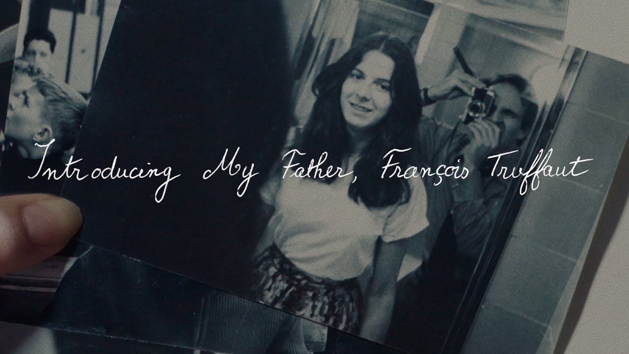 Introducing My Father, François Truffaut - The Criterion Channel