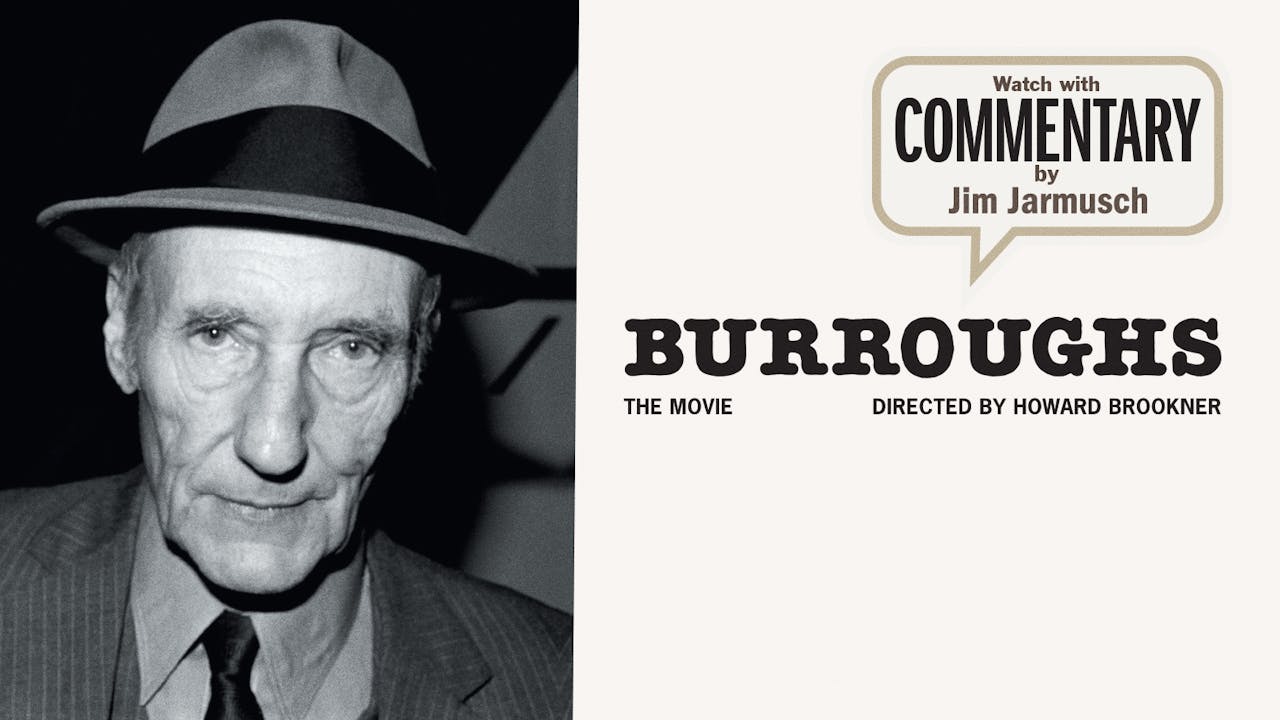 BURROUGHS: THE MOVIE Commentary - The Criterion Channel