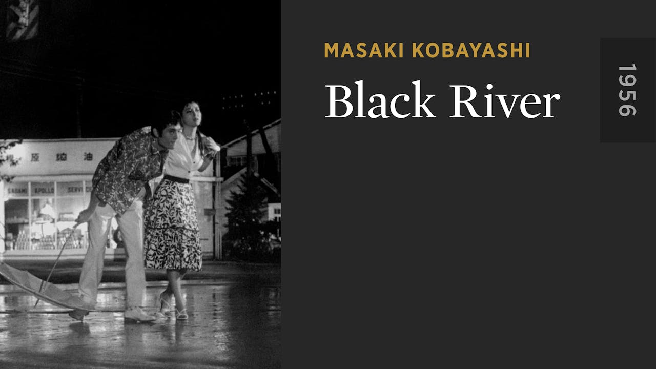 Black River - Japanese Noir - The Criterion Channel