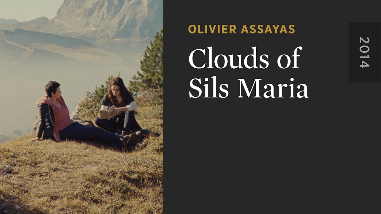 Clouds of Sils Maria - Clouds of Sils Maria - The Criterion Channel