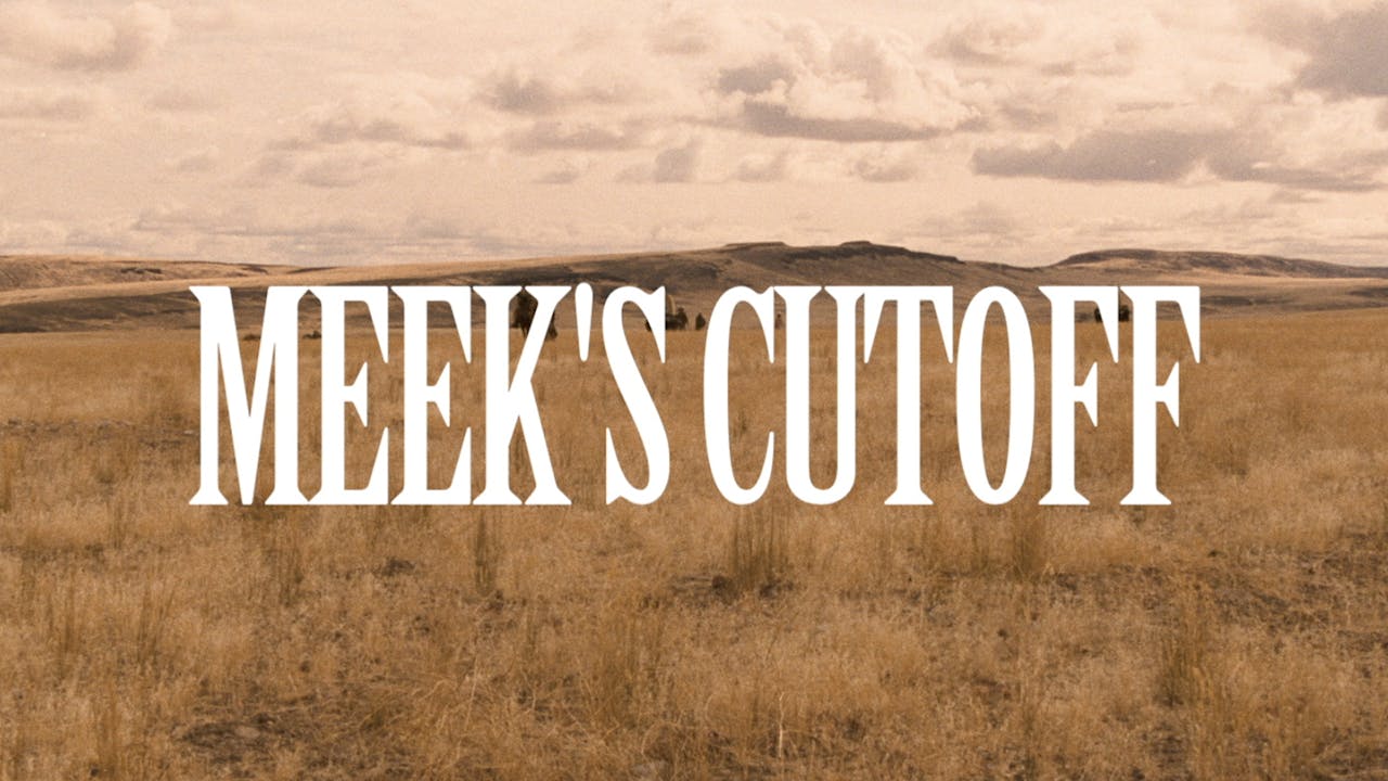 MEEK’S CUTOFF Trailer - The Criterion Channel