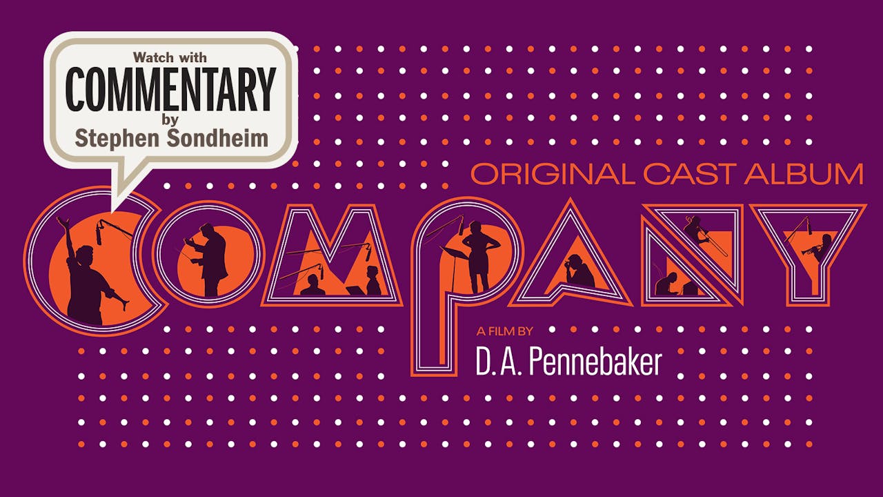 ORIGINAL CAST ALBUM: “COMPANY” Commentary 1 - The Criterion Channel