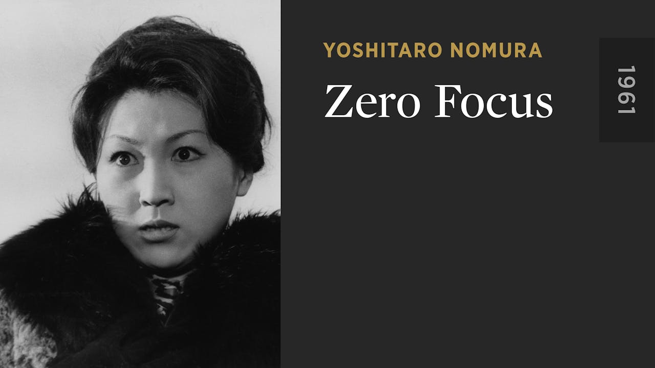 Zero Focus - The Criterion Channel
