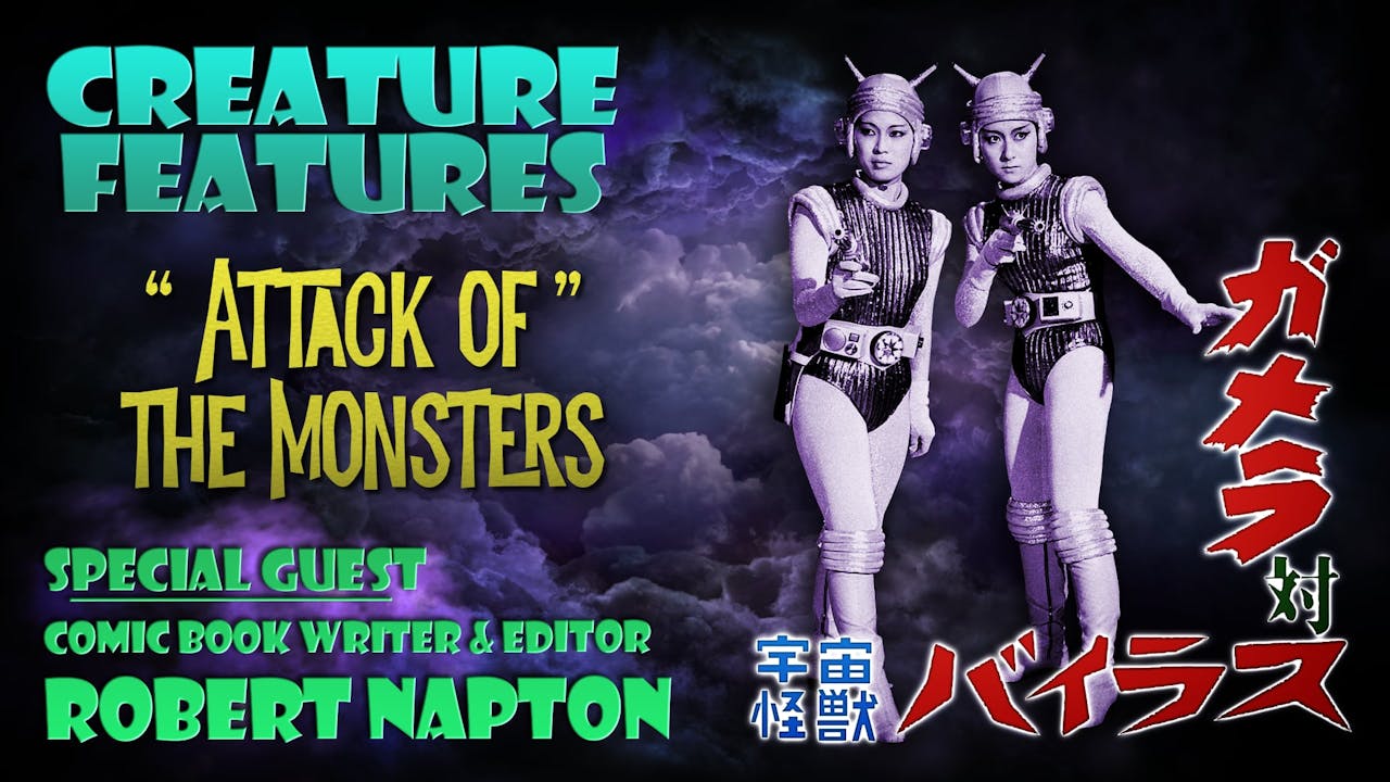 Robert Napton & Attack of The Monsters - Year 4 - Creature Features TV
