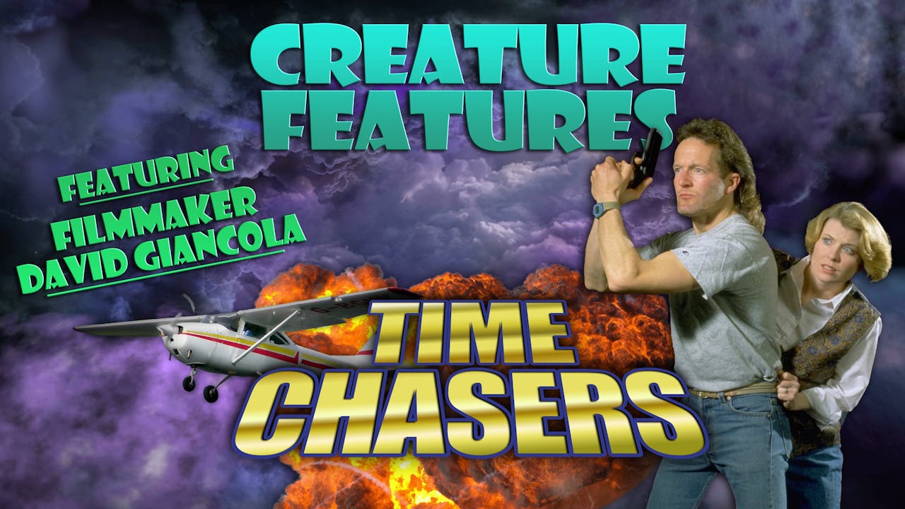 Time Chasers - Year 1 - Creature Features TV