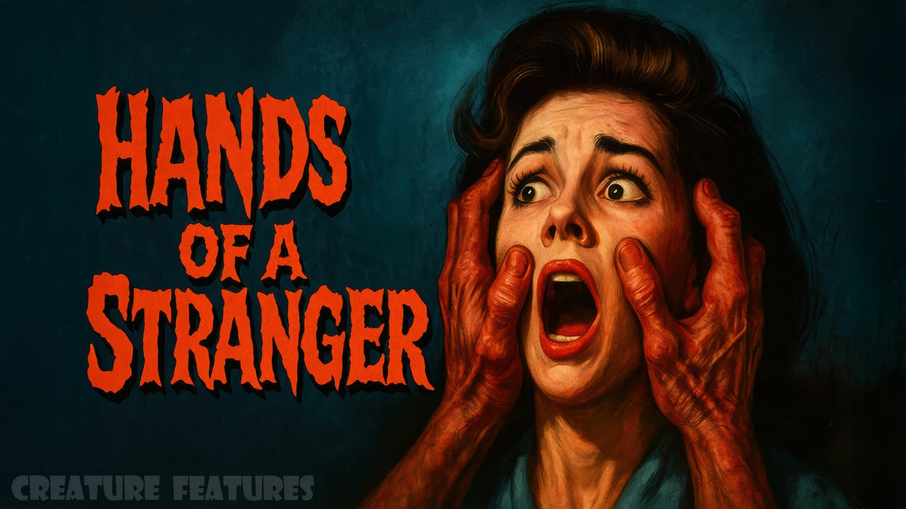 CF: Hands of a Stranger (1962) - Year 9 - Creature Features TV