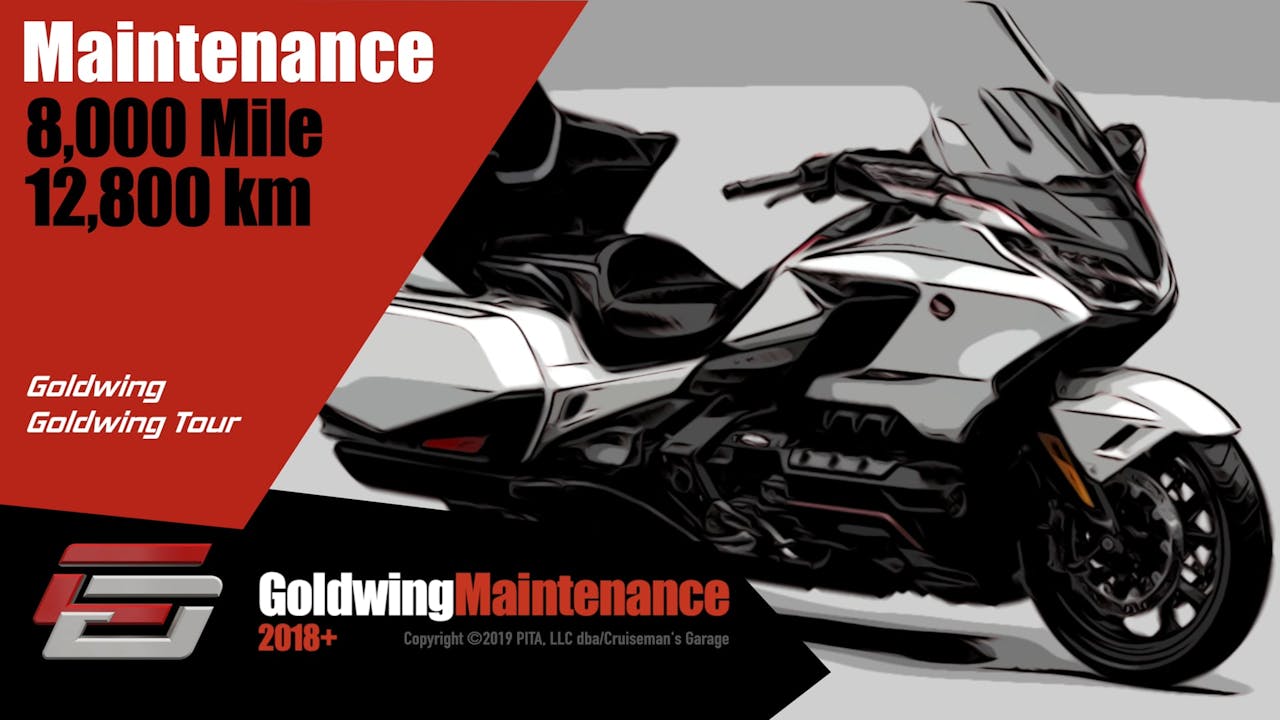 8,000 Mile Service (12,800 km) - 2018 - 2025 Goldwing Maintenance - Cruiseman's Garage