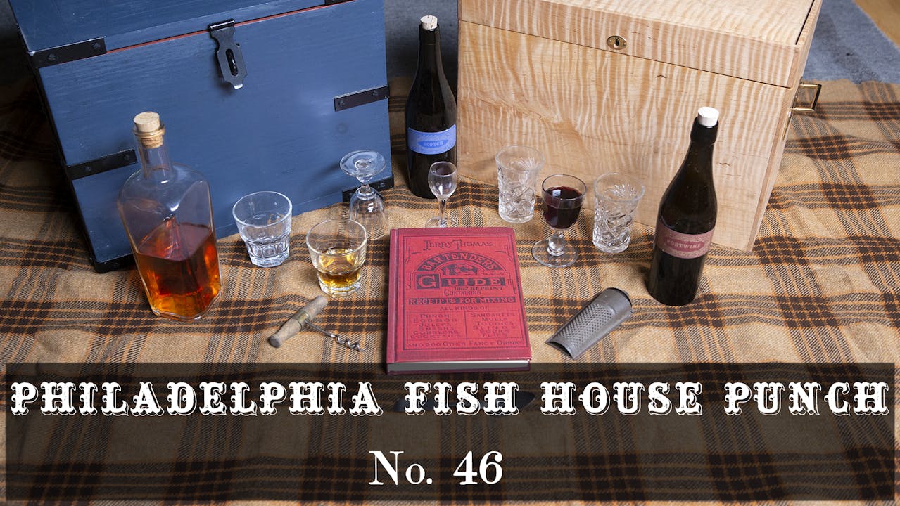 Philadelphia Fish House Punch - Episode 3 - Season 1 - HistoryFix