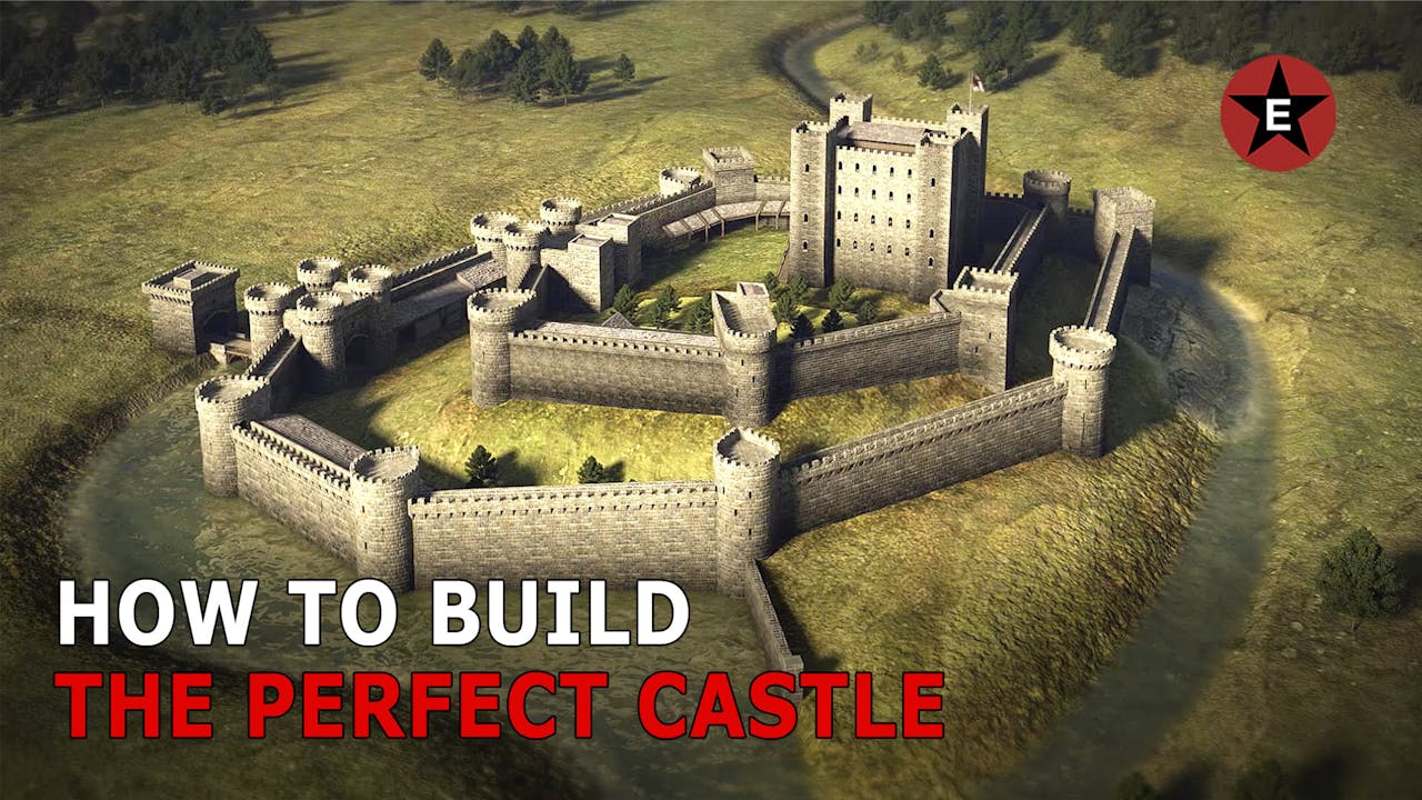 How to Build the Perfect Castle - HistoryFix