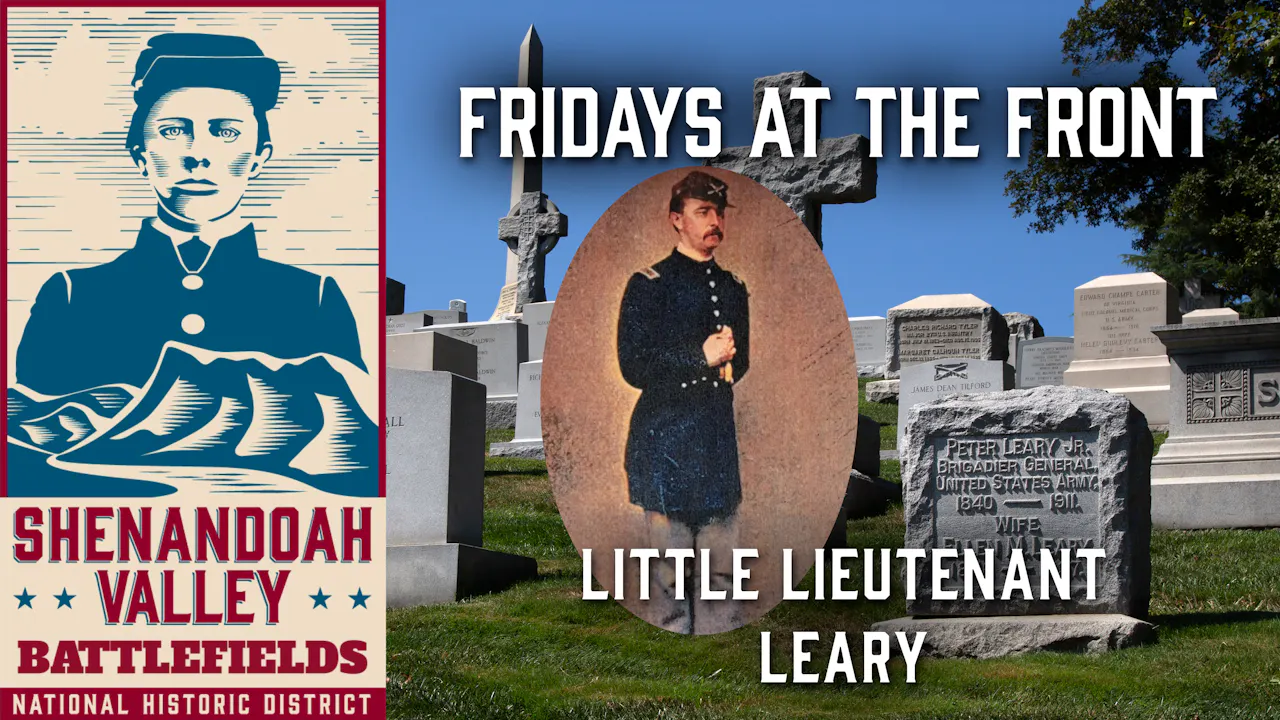 Little Lieutenant Leary - Fridays at the Front: Season 3 - HistoryFix