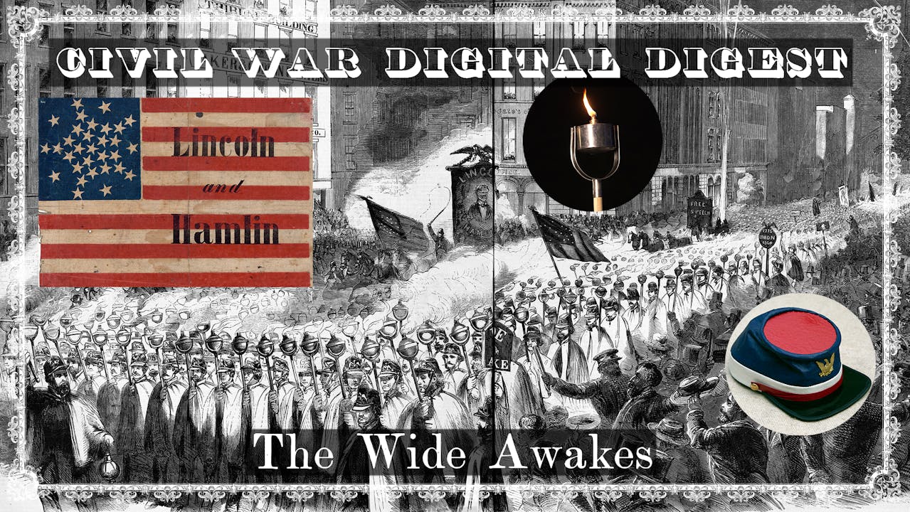 The Wide Awakes - HistoryFix