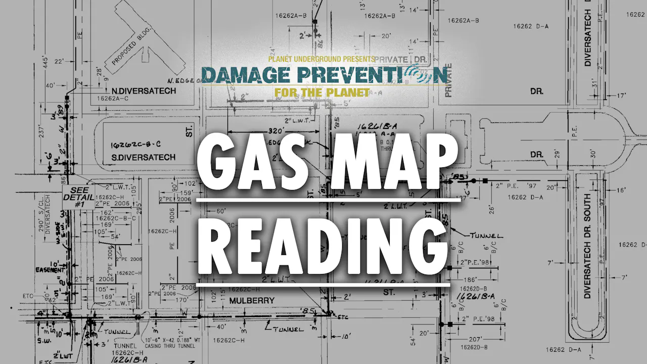 6. Gas Map Reading - Utility Map Reading - Damage Prevention for the Planet
