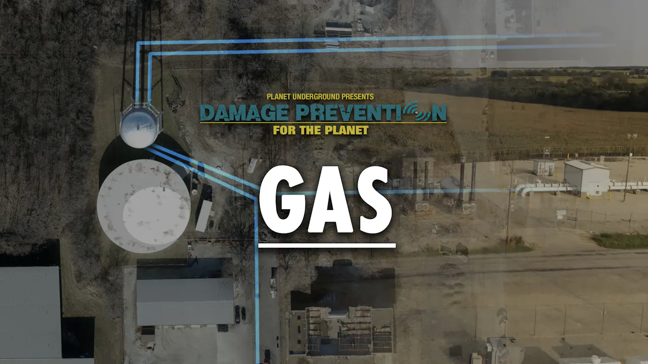 2. GAS - Basic Utility Knowledge - Damage Prevention for the Planet