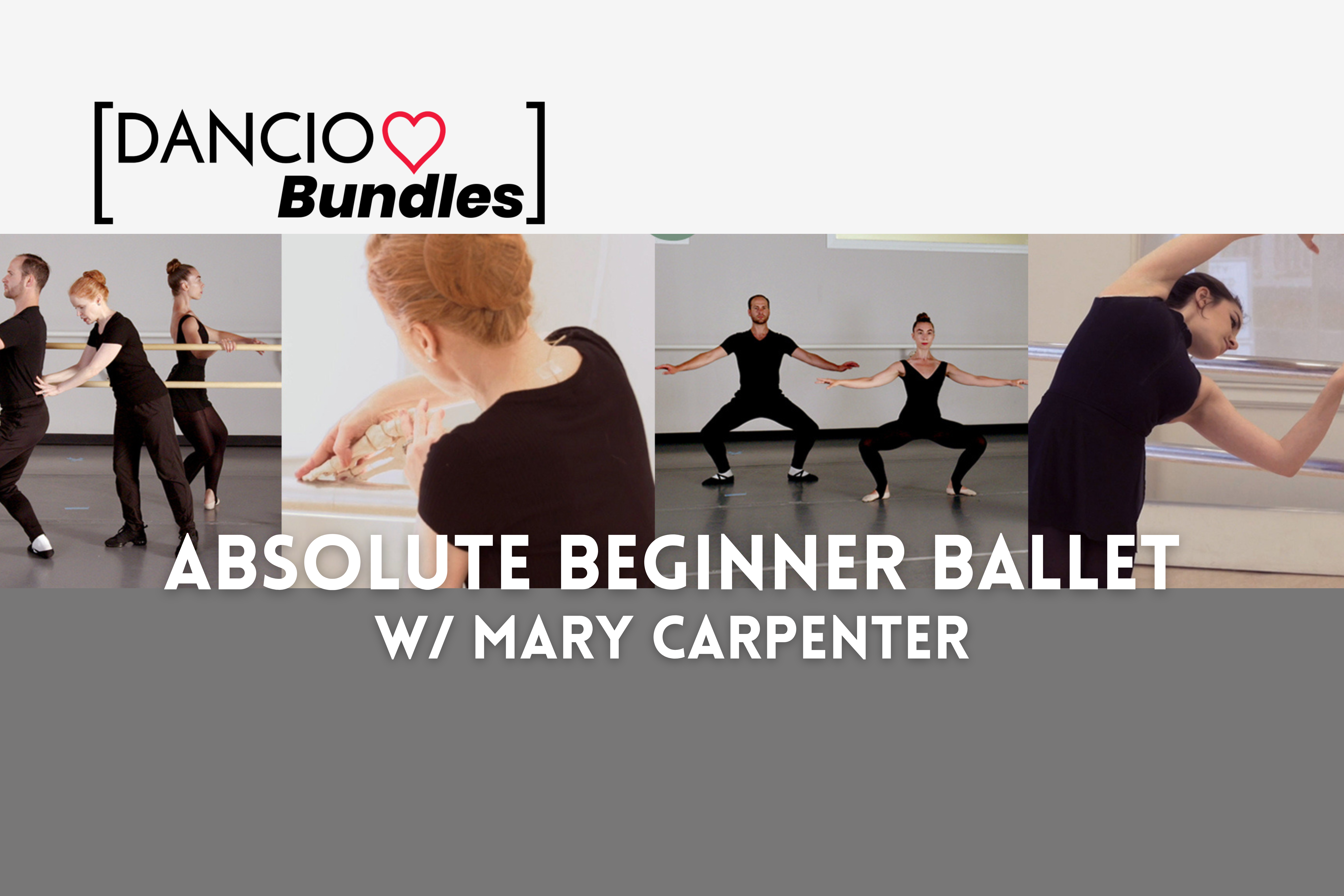 Absolute Beginner Ballet with Mary Carpenter - Dancio