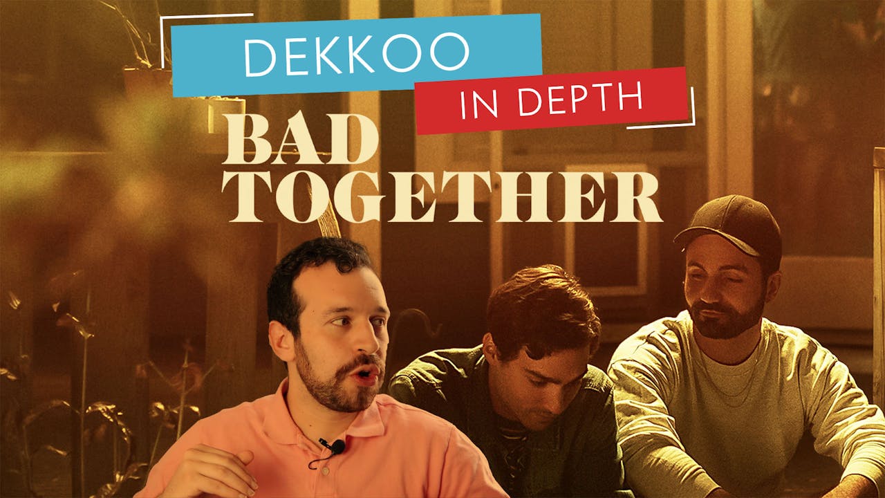Dekkoo in Depth: Bad Together director Jono Mitchell and actor Andrés ...