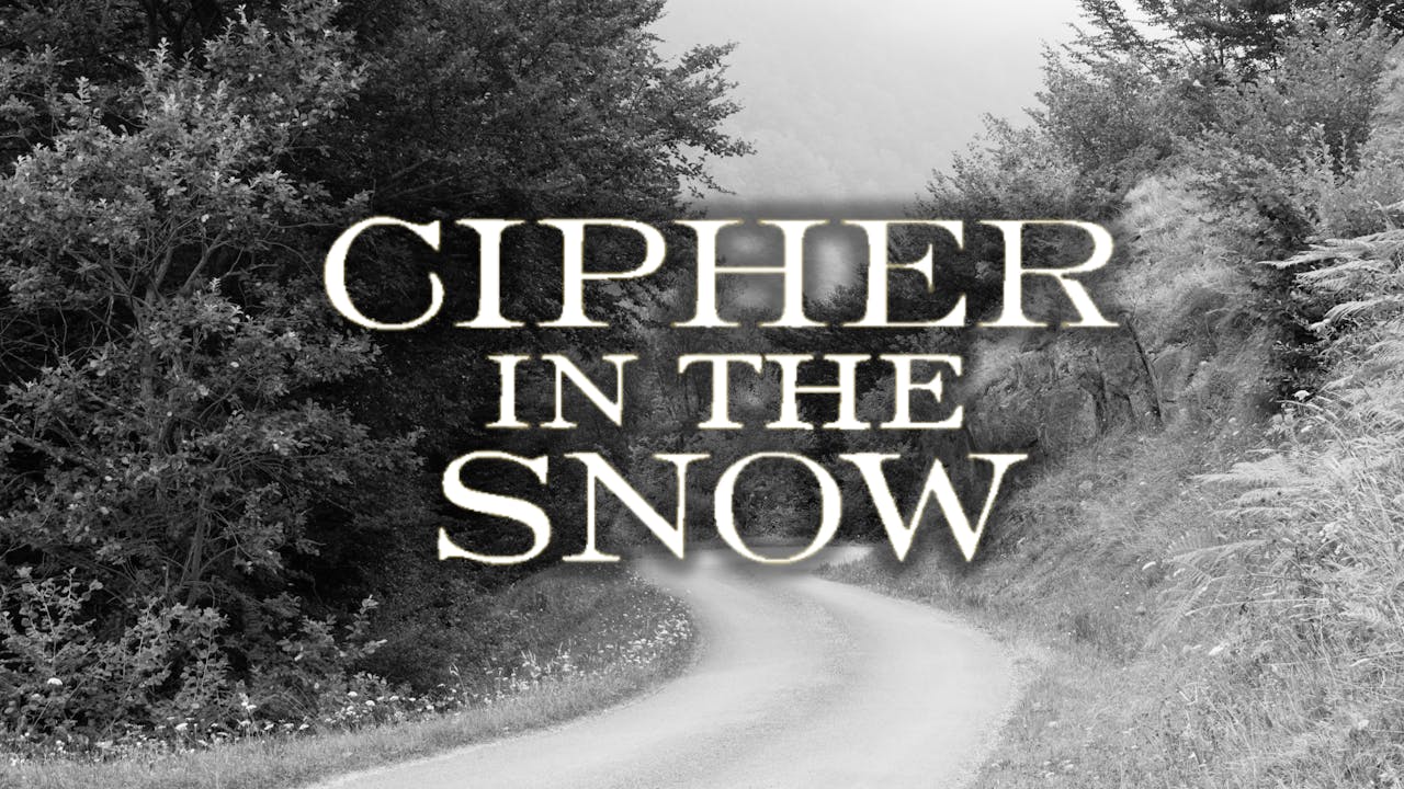 Cipher in the Snow - Deseret Video