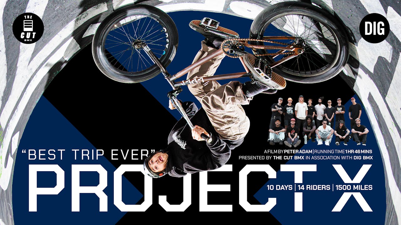 PROJECT X - DIG BMX