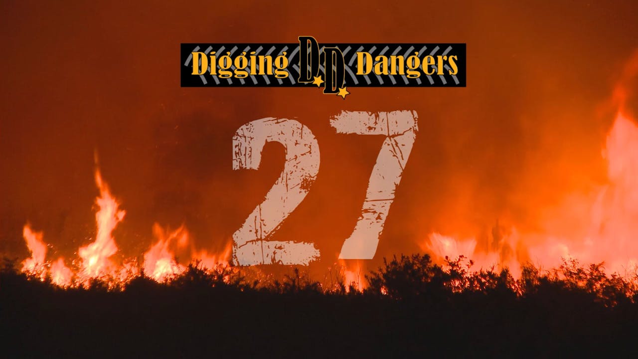 DD27- Fire on the Prairie - Digging Dangers Videos