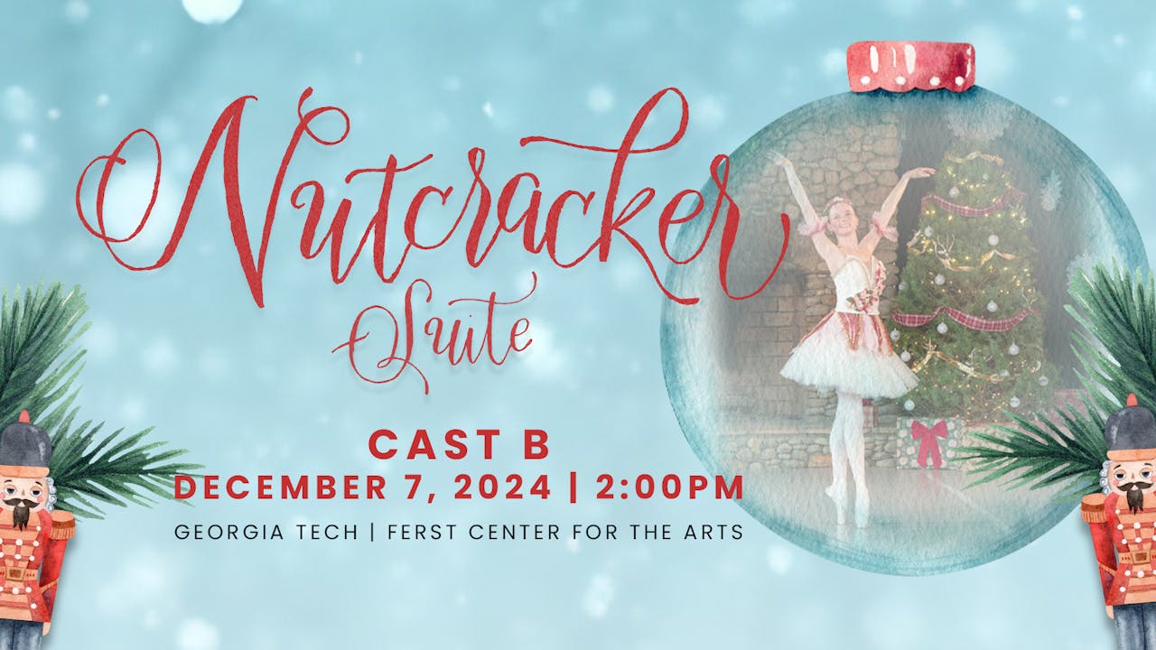 "The Nutcracker Suite" at Georgia Tech | Cast B - TMBT
