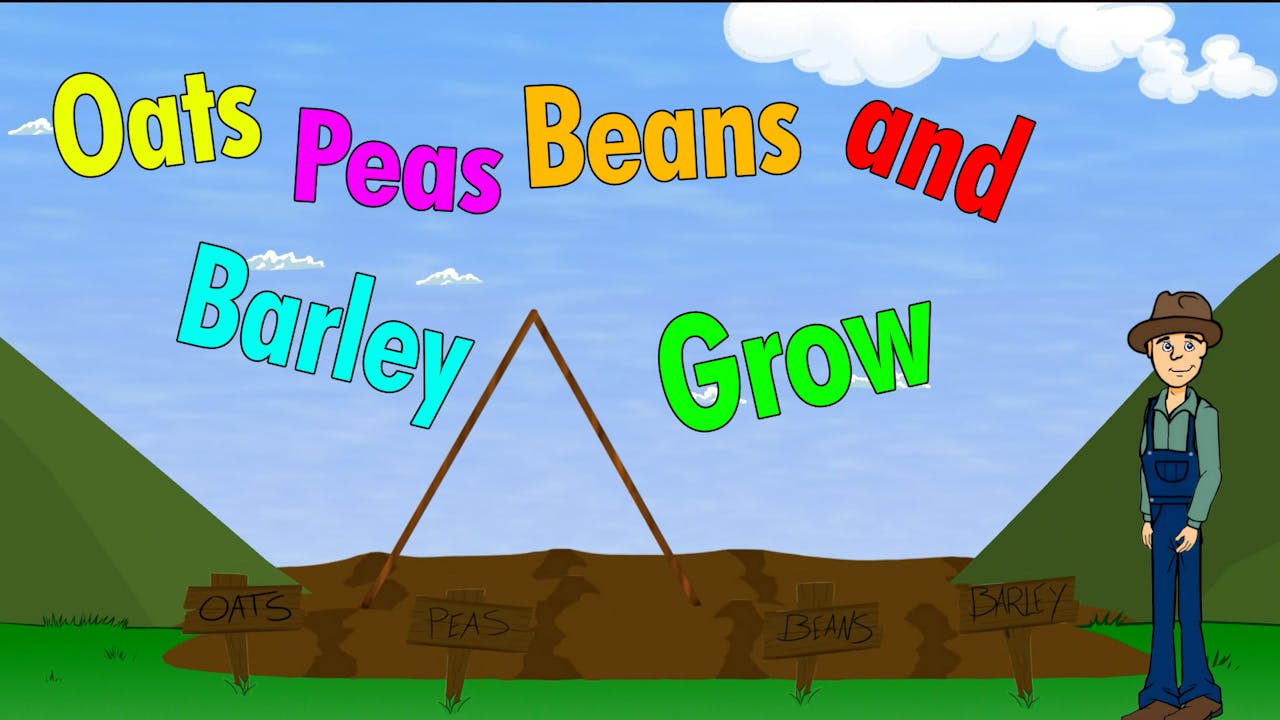Oats, Peas, Beans and Barley Grow - Nursery Rhymes Volume 4 - Sing And ...