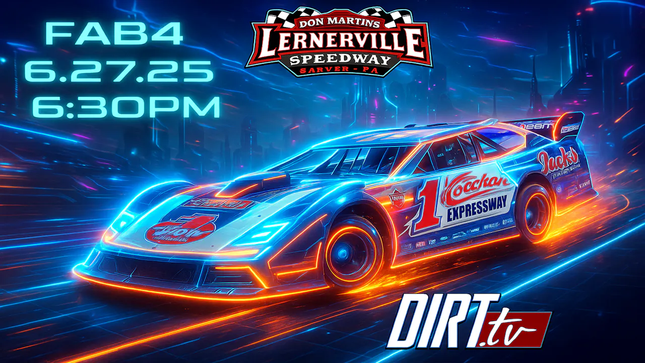6.27.25 Lernerville Fab4 - 06/28/2025, 03:41:04 - 2025 - DIRT.tv