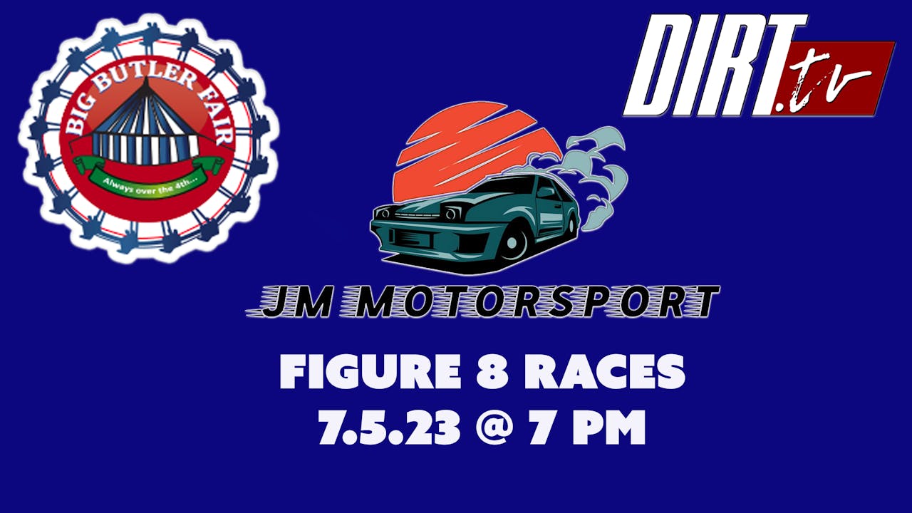 7.5.23 Figure 8 Races Big Butler Fair - Big Butler Fair - DIRT.tv