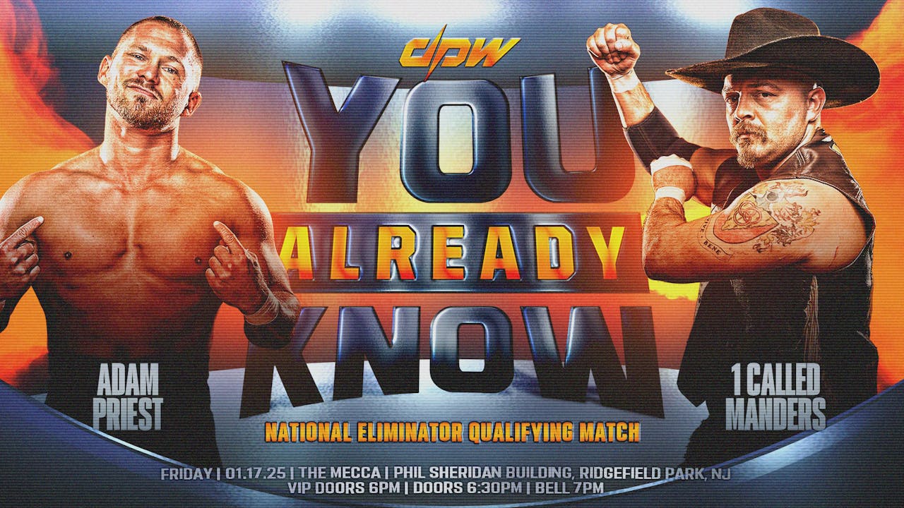 Adam Priest vs 1 Called Manders - DPW On Demand