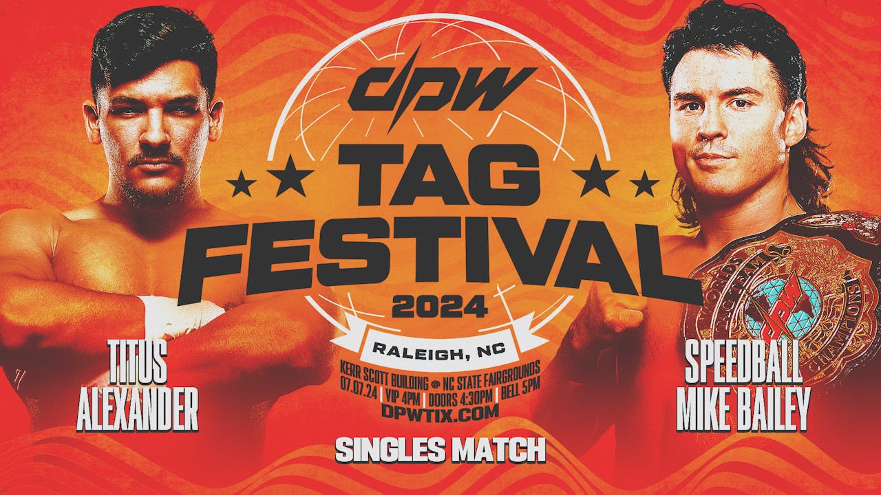 Titus Alexander vs Mike Bailey - DPW On Demand