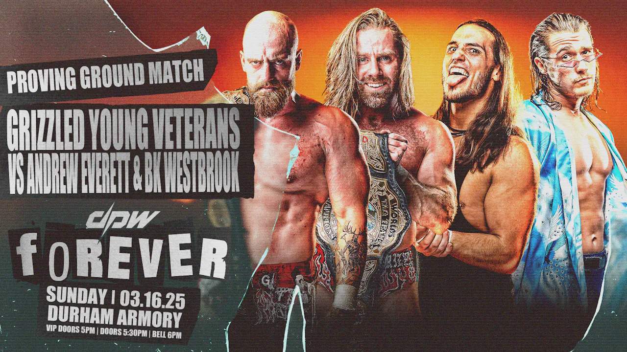 Grizzled Young Veterans vs Andrew Everett & BK Westbrook - DPW On Demand
