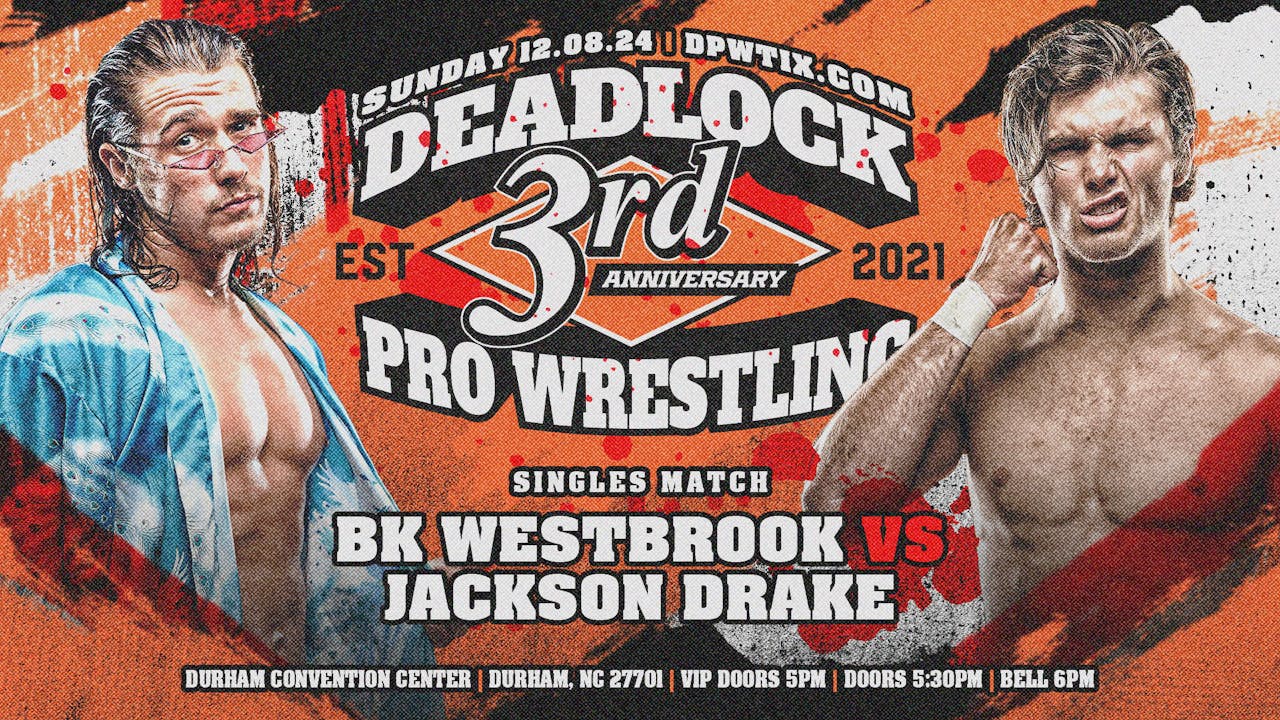 BK Westbrook vs Jackson Drake - DPW On Demand