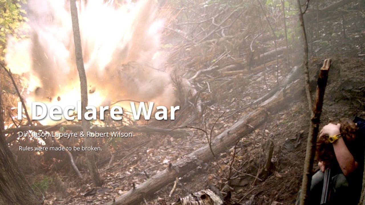I Declare War - Drafthouse Films