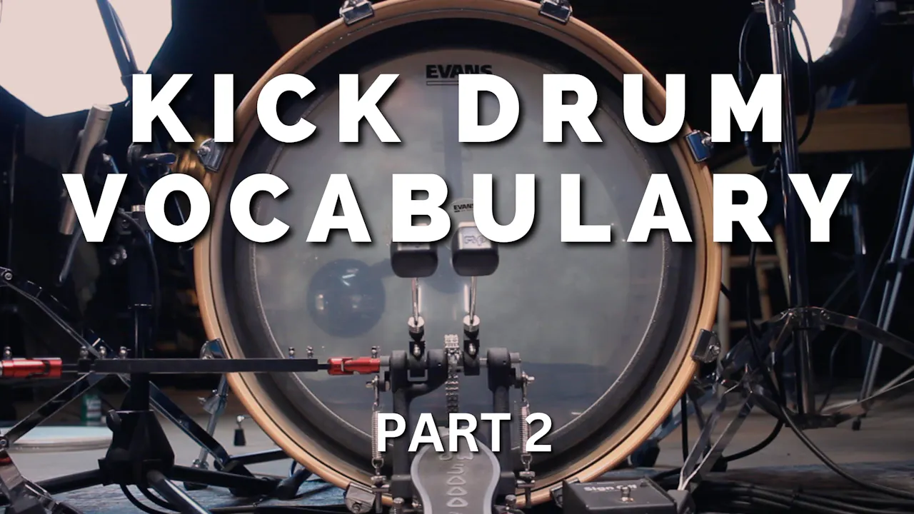 KICK DRUM VOCABULARY part 2 - KICK DRUM VOCABULARY - DRUM TIP TUESDAY