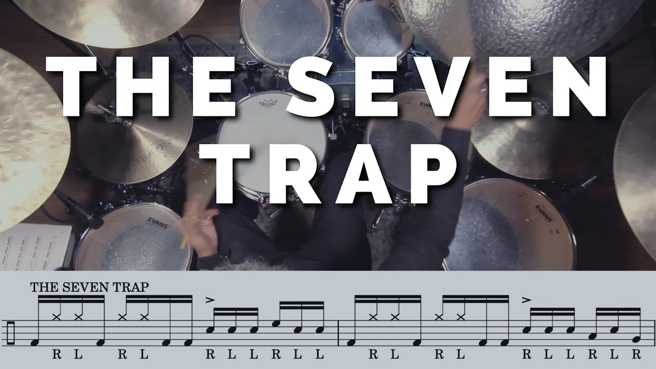 THE SEVEN TRAP - DRUM TIP TUESDAY