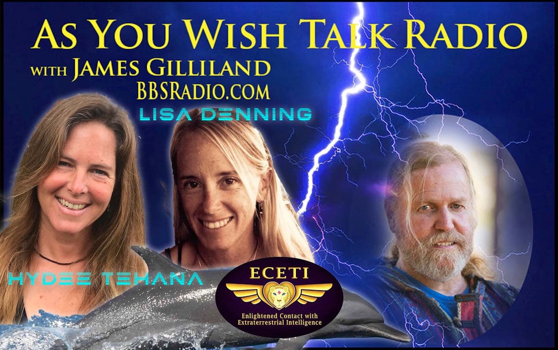 Hydee Tehana & Lisa Denning - As You Wish Talk Radio - ECETI Stargate Tv