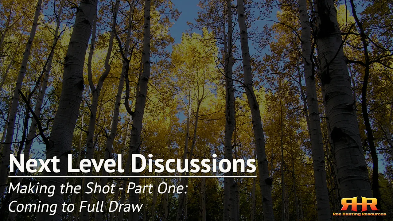 Making the Shot - Part One: Coming to Full Draw - Next Level ...