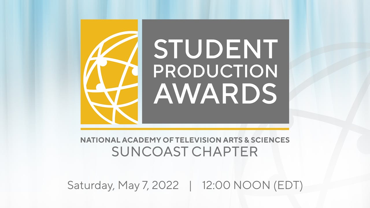 The 2022 Suncoast Student Production Awards - The Emmys®