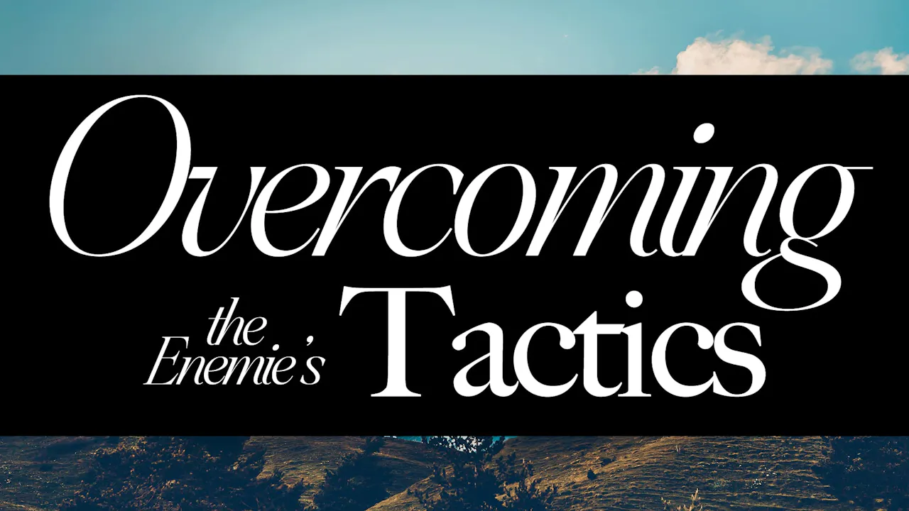 Overcoming the Enemy’s Tactics - Life By Design - Empowered TV ...