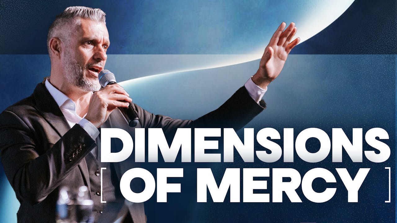 Dimensions Of Mercy - 2025 - EncounterNOW