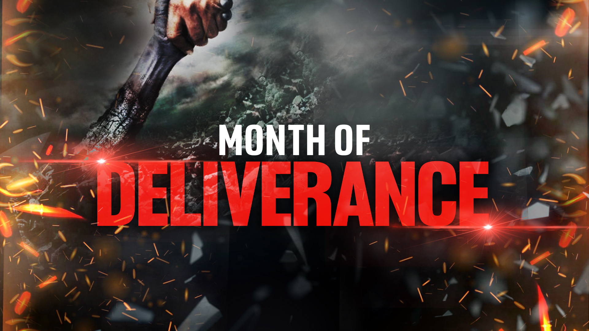 Month Of Deliverance - EncounterNOW