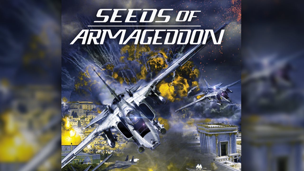 Seeds of Armageddon - Only Source Network | Watch Only Source Network ...