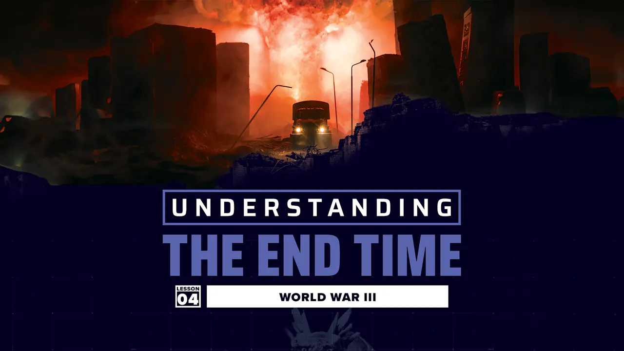 World War III - Understanding The End Time - Only Source Network ...