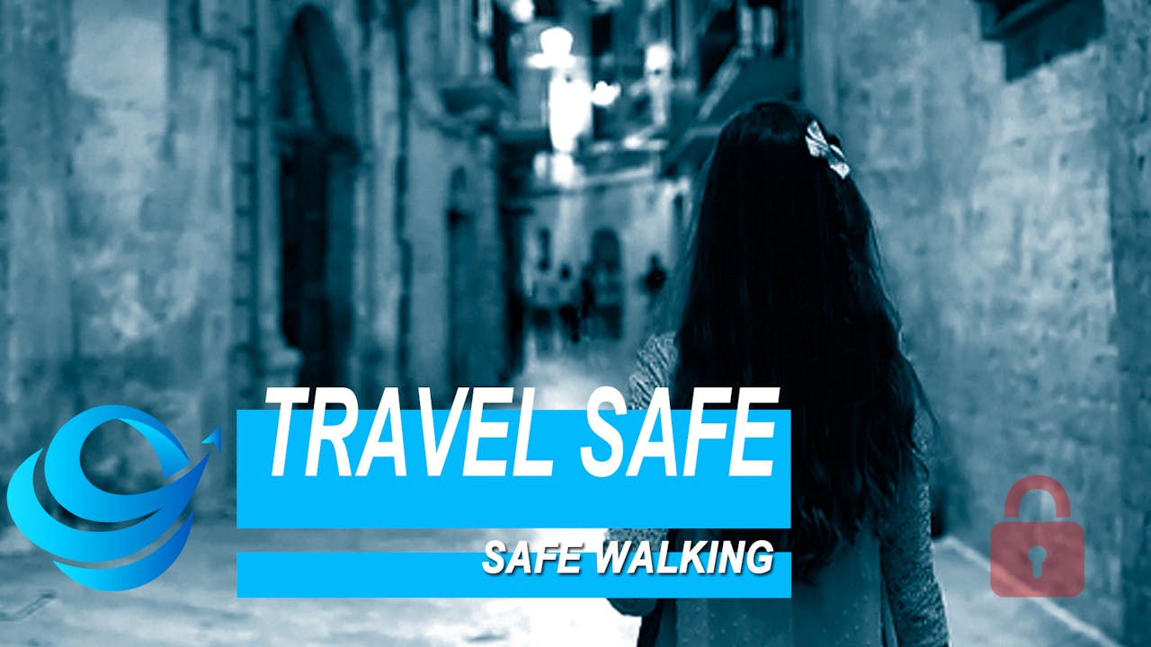 TravelSafe - Safe Walking - EngageMovie - Global Safe Program