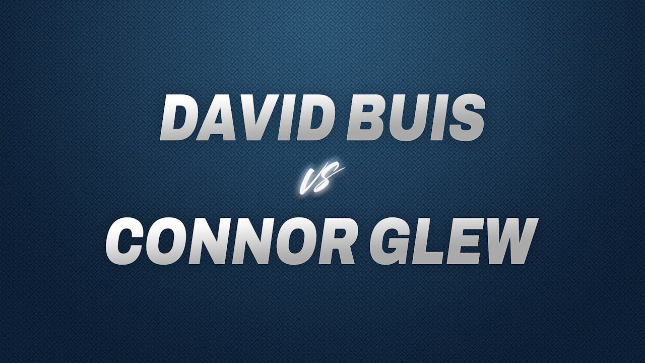David Buis vs Connor Glew - Enigma TV